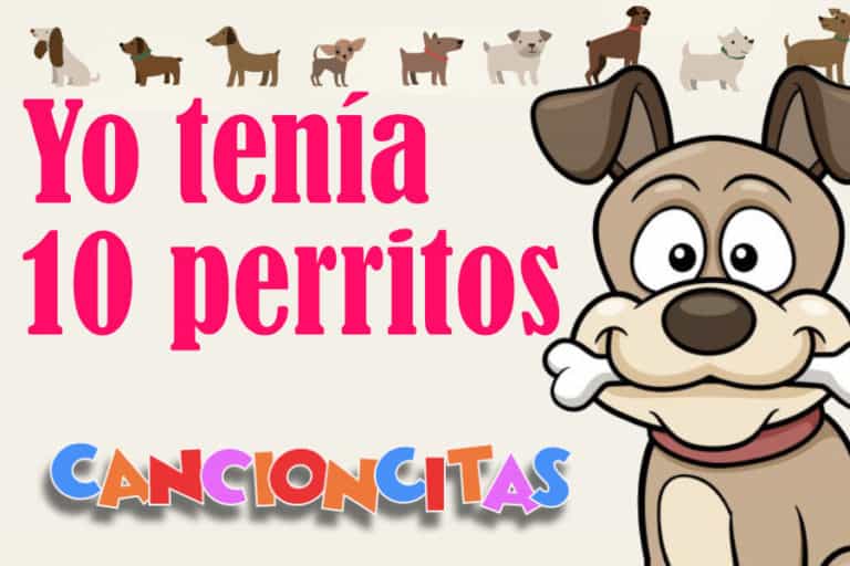 🐶Yo tenía 10 perritos - Cancioncitas