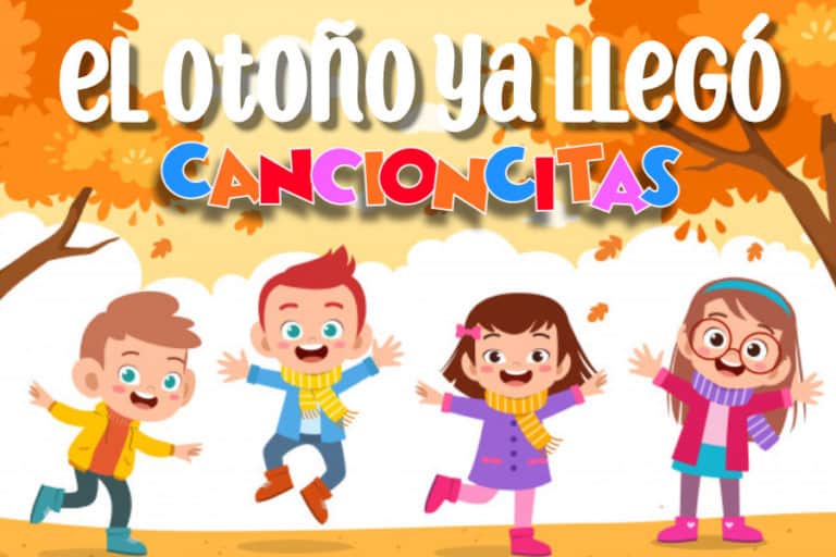 🍁El otoño ya llegó - Cancioncitas
